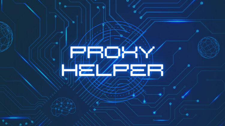 Proxy Helper Là Gì? Cách Cài đặt Proxy Helper Cho Chrome